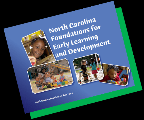 NC Foundations for Early Learning and Development - Early Educator ...
